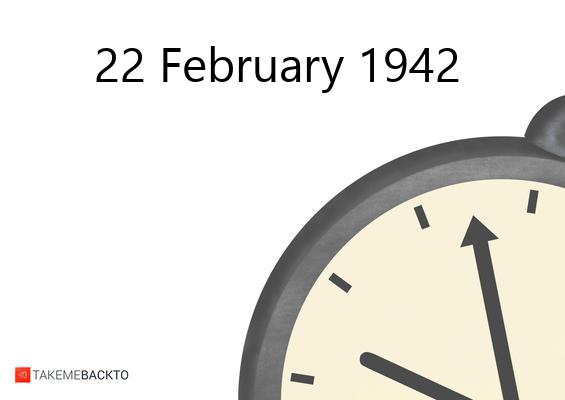 February 22, 1942, What happened that day? | TakeMeBack.to