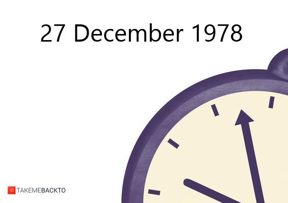 December 27, 1978, What happened that day? | TakeMeBack.to