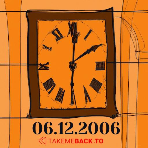 6 de Diciembre 2006, ¿Qué pasó ese día? | TakeMeBack.to