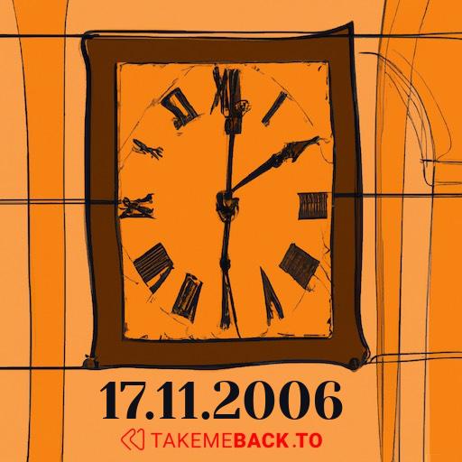 17 de Noviembre 2006, ¿Qué pasó ese día? | TakeMeBack.to